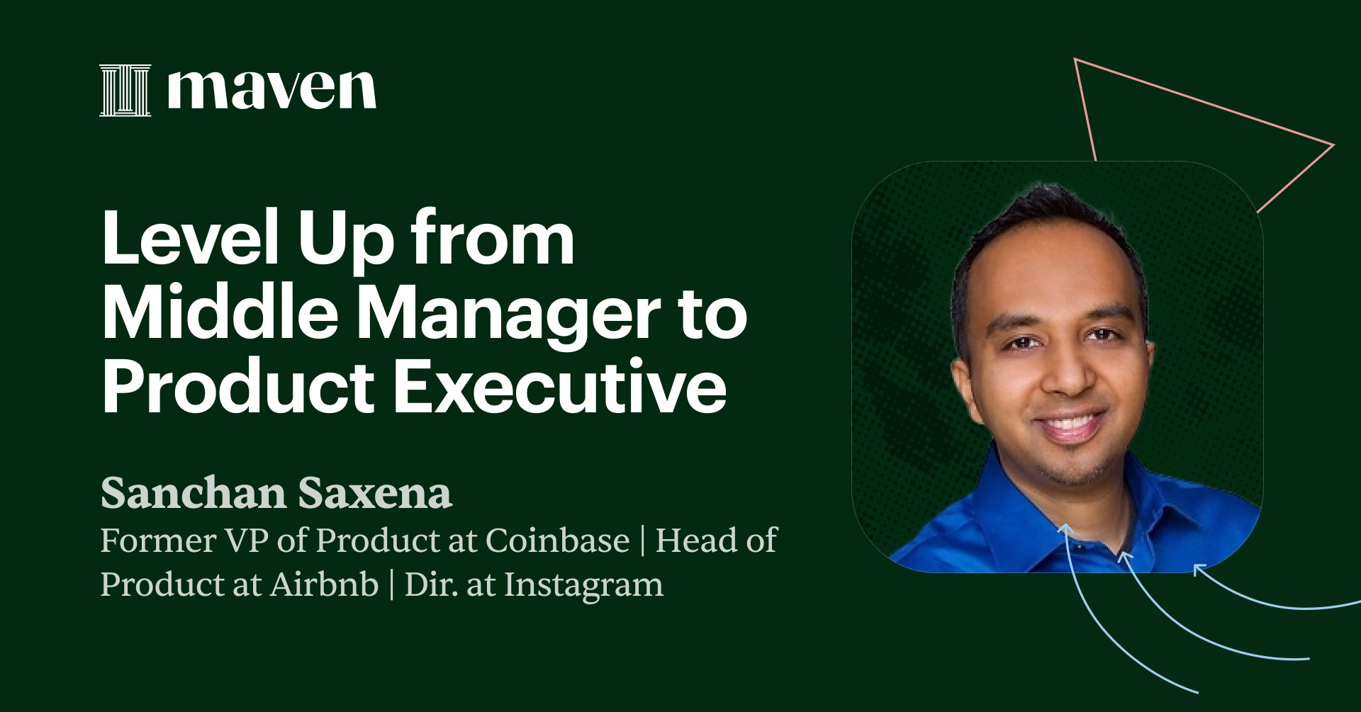 Level Up from Middle Manager to a Product Executive by Sanchan S Saxena on Maven